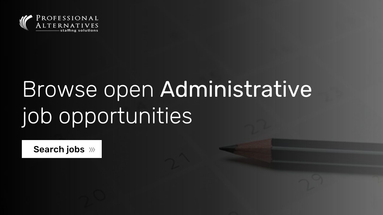 Administrative Jobs Available Today | Texas Staffing Agency