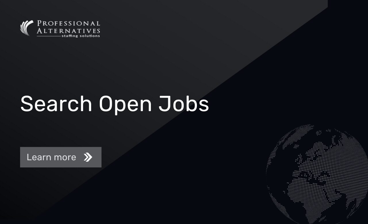 Search Open Jobs | Jobs Near Me | Professional Alternatives